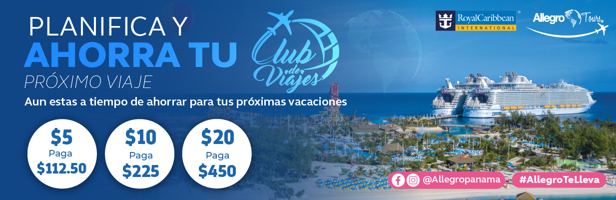 Allegro Tours Panamá > Club de Viajes > Club de Viajes